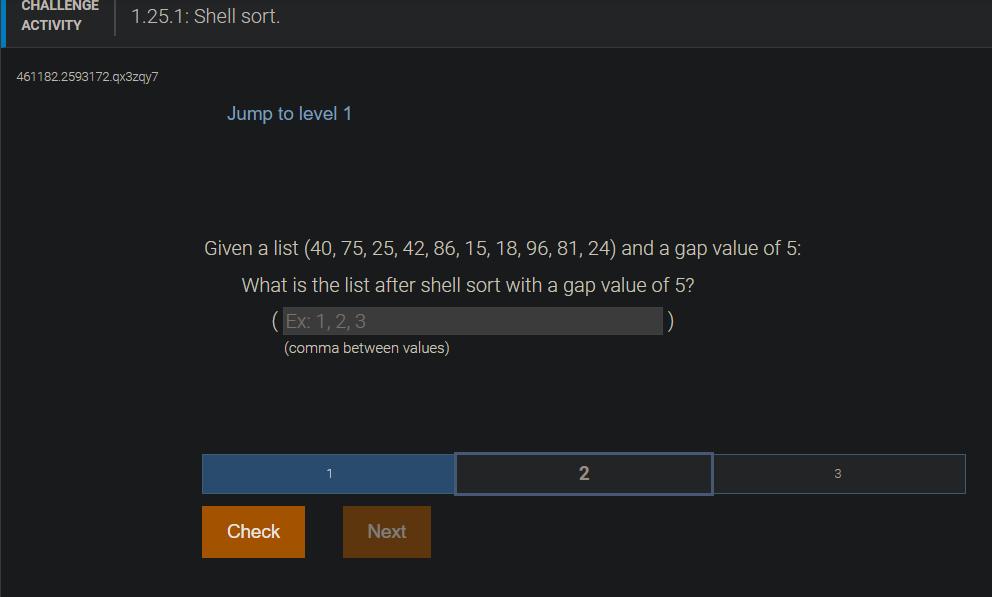 Solved \begin{tabular}{l|l} CHALLENGE & 1.25.1: Shell sort. | Chegg.com