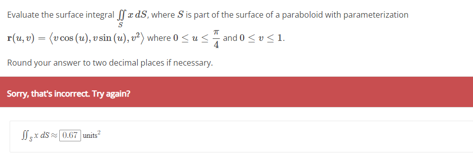 Solved Evaluate the surface integral ∬SxdS, where S is part | Chegg.com