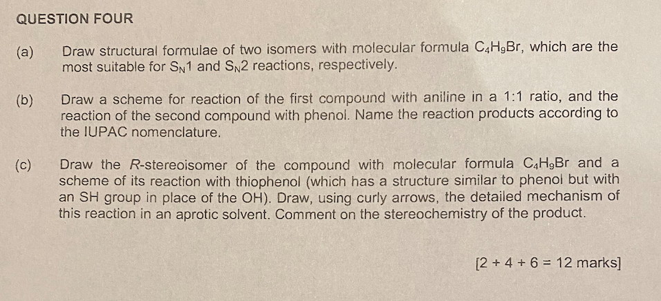 Solved QUESTION FOUR (a) Draw structural formulae of two | Chegg.com