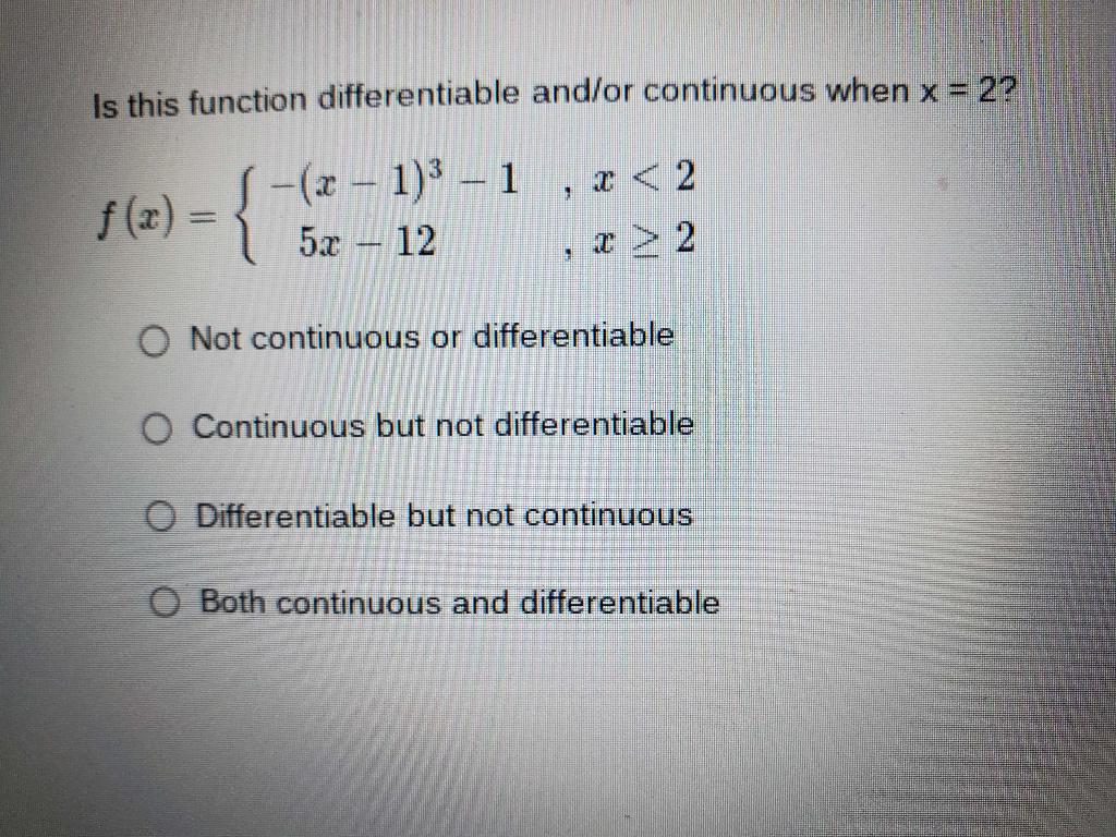 Solved Is this function differentiable and/or continuous | Chegg.com