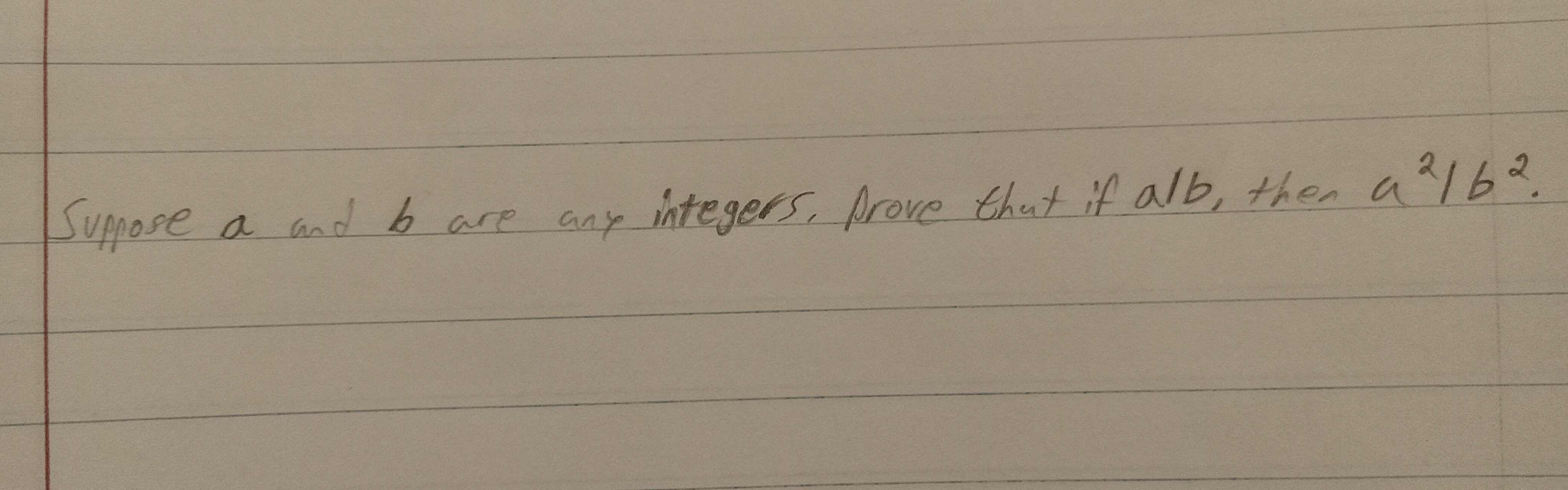 Solved Suppose a and b are any integers, prove that if a/b, | Chegg.com