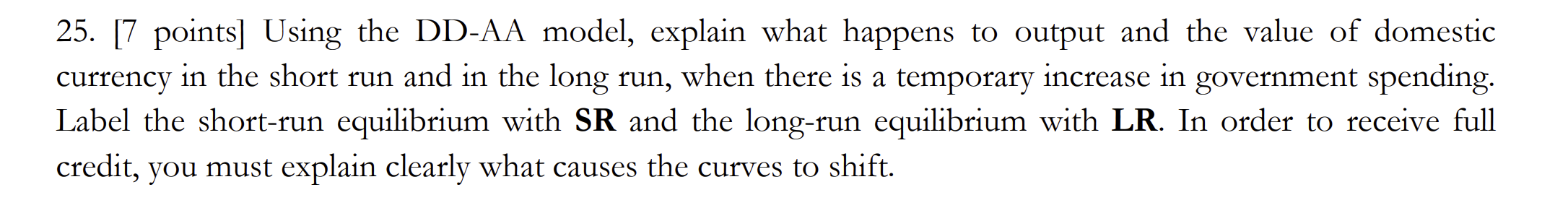 Solved 25. [7 points] Using the DD-AA model, explain what | Chegg.com