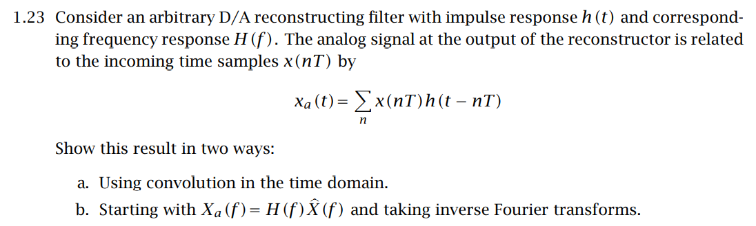Solved 3 Consider an arbitrary D/A reconstructing filter | Chegg.com