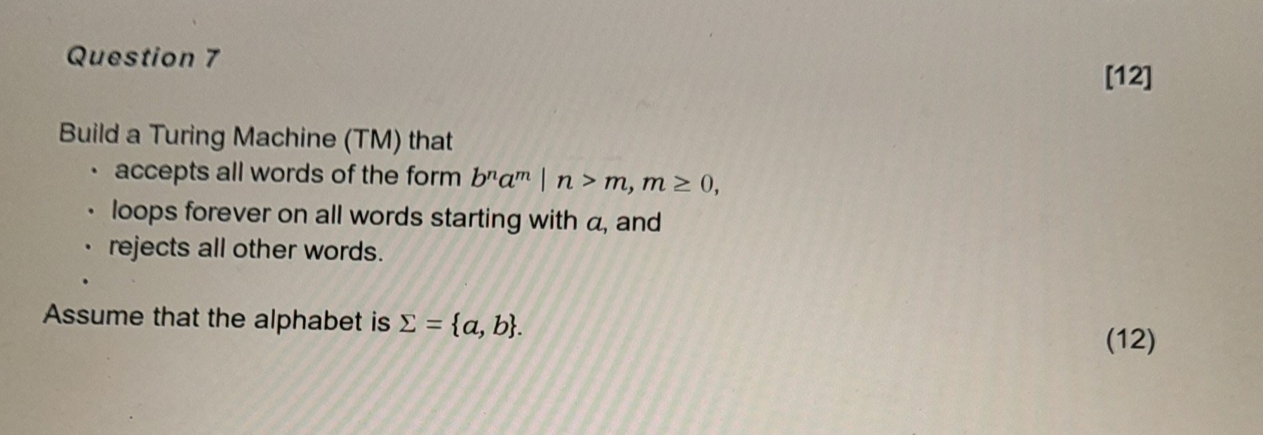 Solved Question 7Build a Turing Machine (TM) ﻿thataccepts | Chegg.com