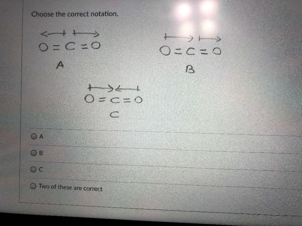 Solved Choose the correct notation. > o=c=0 o=c=0 A OB Two | Chegg.com