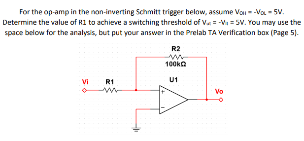 Solved For the op-amp in the non-inverting Schmitt trigger | Chegg.com