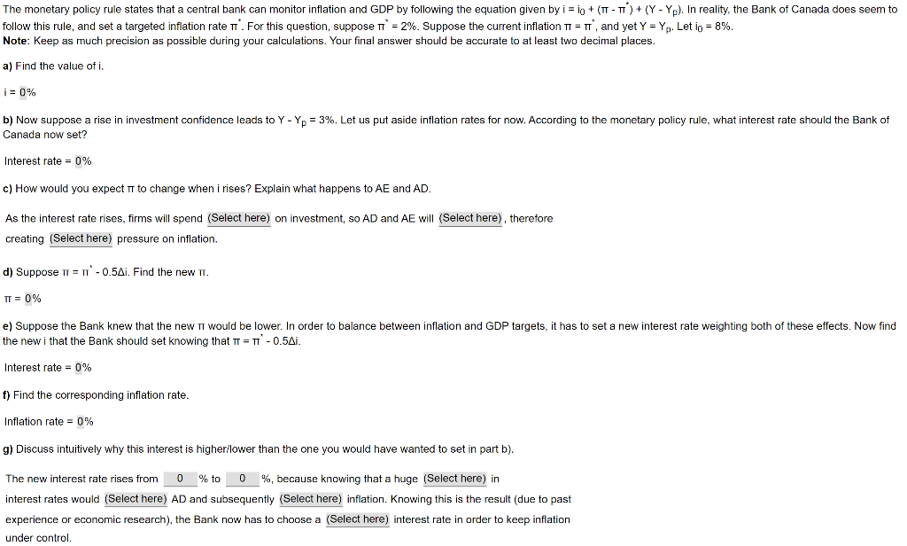 The monetary policy rule states that a central bank | Chegg.com