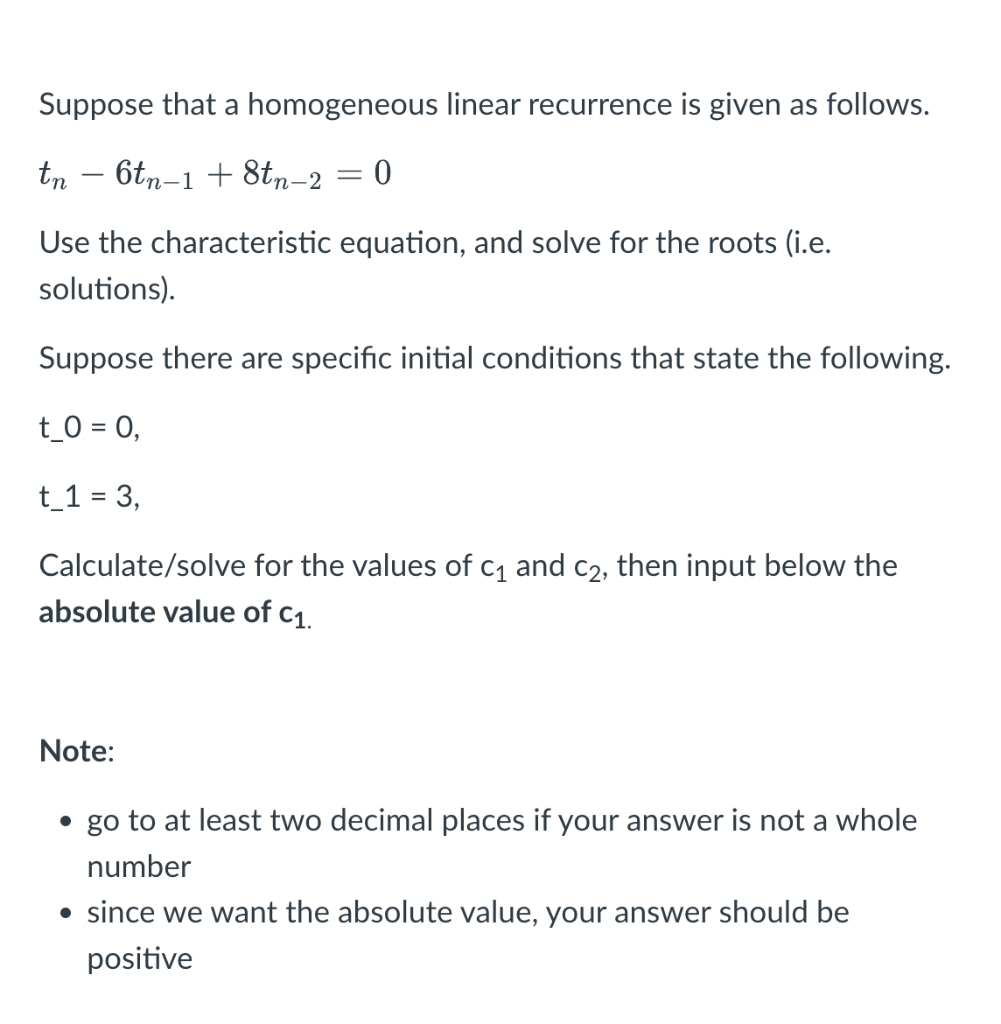 Solved Suppose that a homogeneous linear recurrence is given | Chegg.com