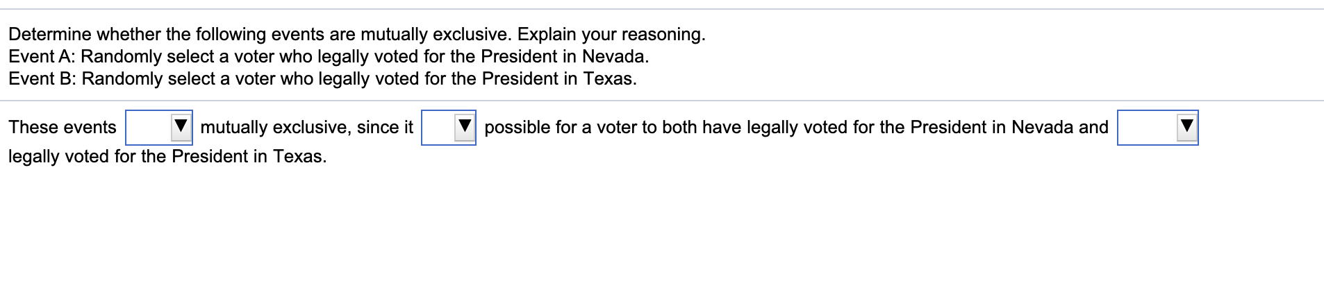 Solved Determine whether the following events are mutually | Chegg.com