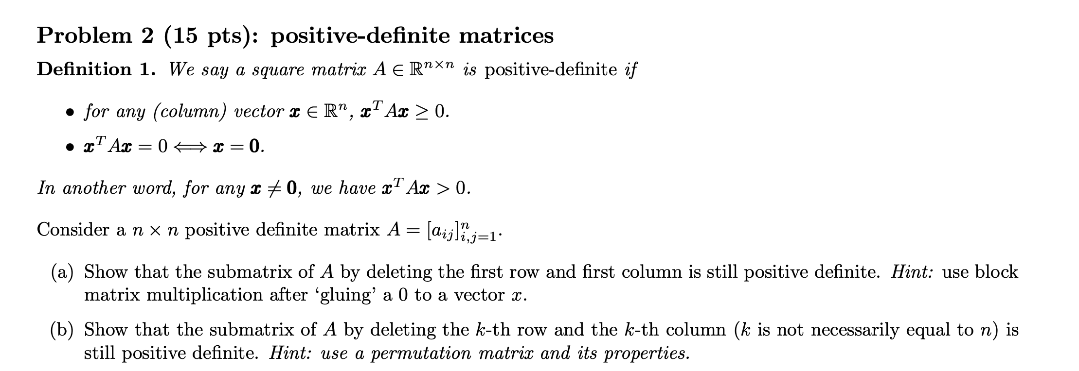 Solved Problem 2 (15 pts): positive-definite matrices | Chegg.com