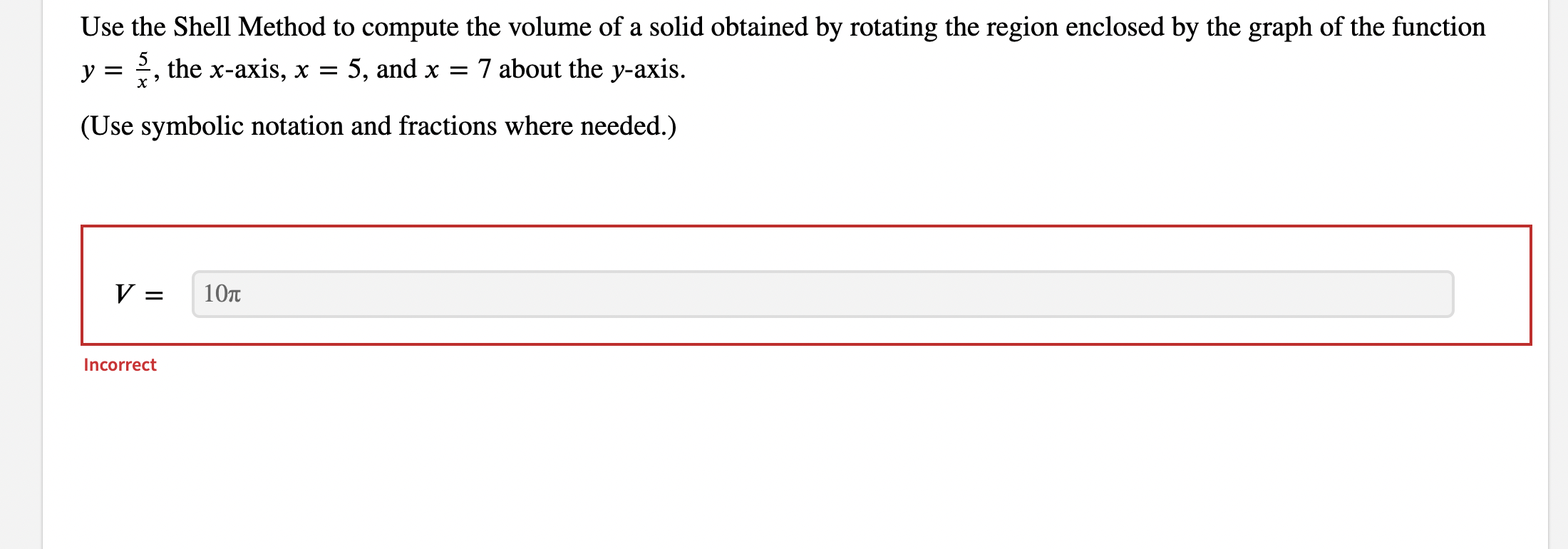 Solved Use the Shell Method to compute the volume of a solid | Chegg.com