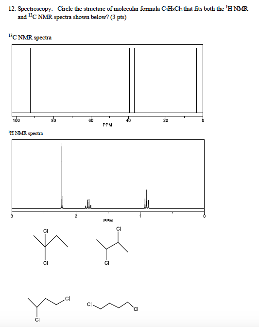Solved 12. Spectroscopy: Circle the structure of molecular | Chegg.com