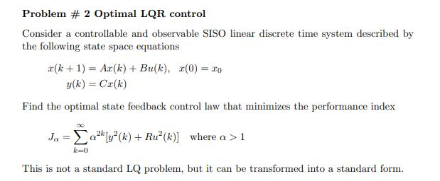 Problem # 2 Optimal LQR control Consider a | Chegg.com