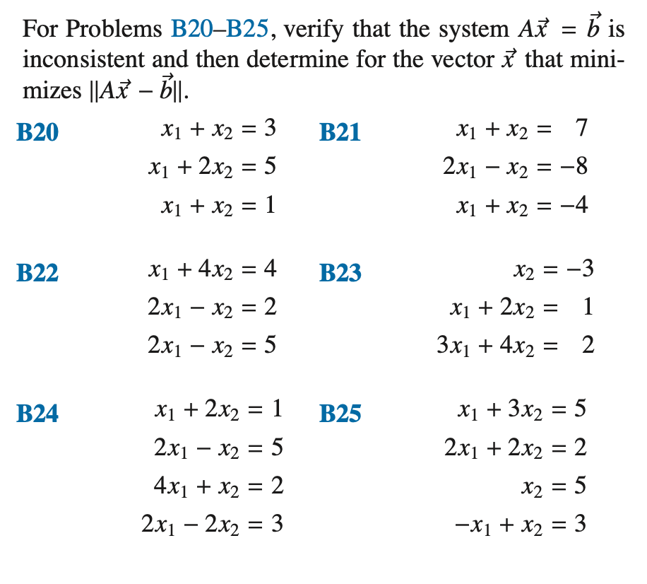 Solved For Problems B20-B25, verify that the system Ax=b is | Chegg.com