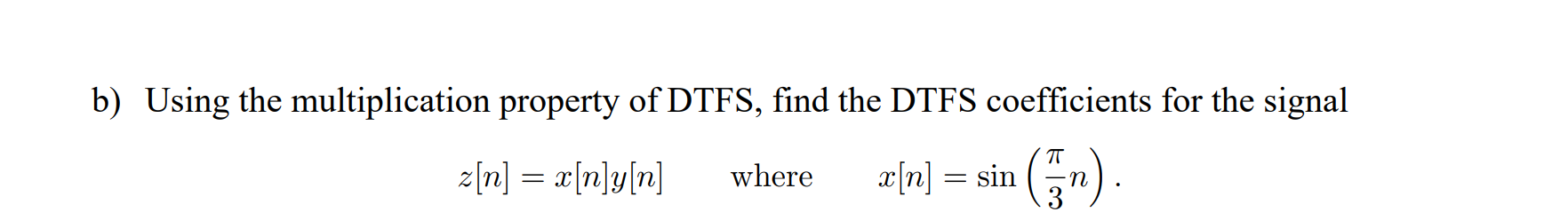 3. Consider the DT periodic signal y[n] = (-1)" a) | Chegg.com