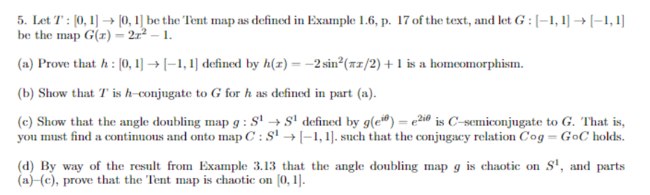 5. Let T : [0,1] → [0, 1] be the Tent map as defined | Chegg.com