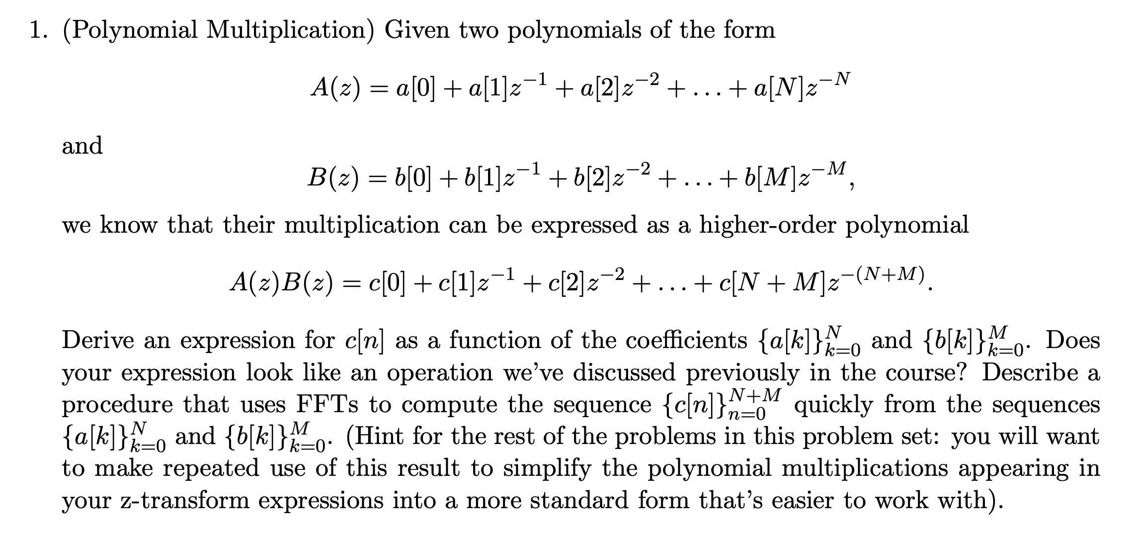 Solved 1. (Polynomial Multiplication) Given two polynomials | Chegg.com