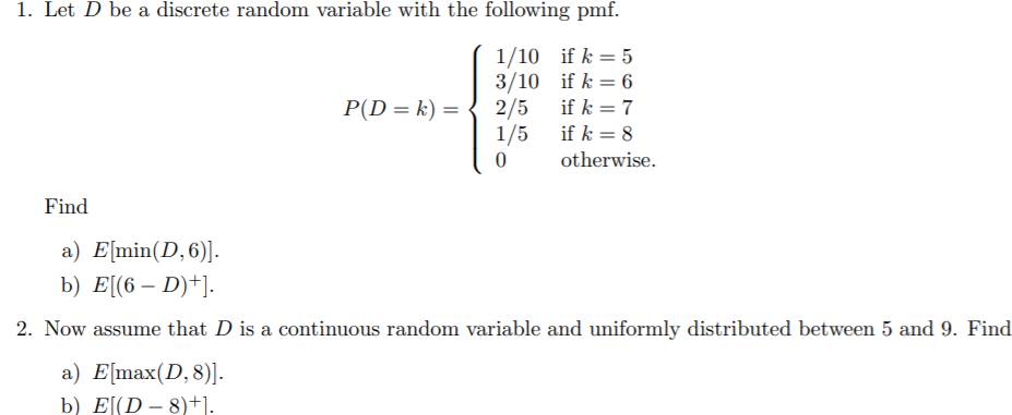 Solved 1. Let D be a discrete random variable with the | Chegg.com