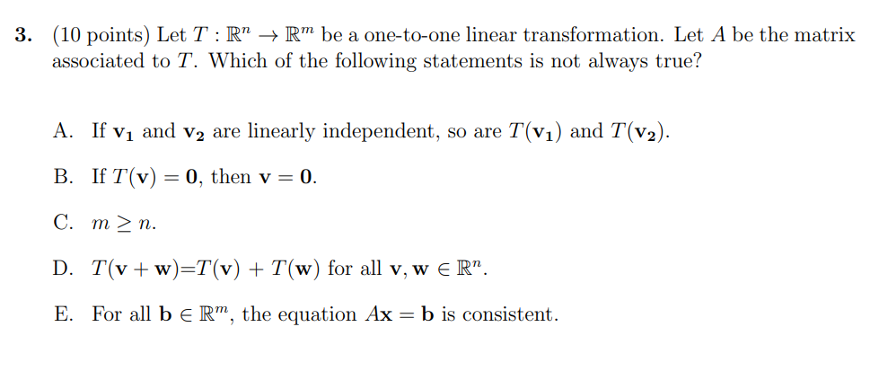 Solved 3. (10 points) Let T:Rn→Rm be a one-to-one linear | Chegg.com