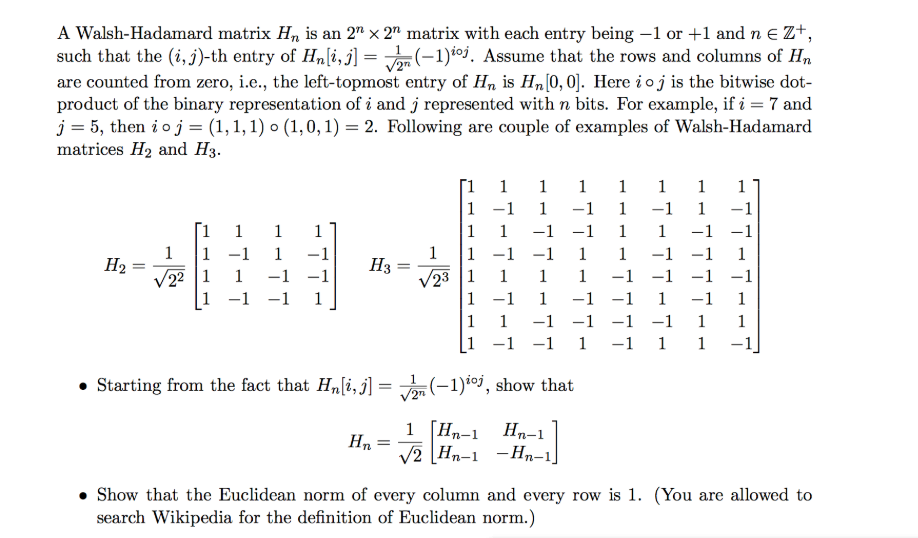 A Walsh-Hadamard matrix Hn is an 2n x 2" matrix with | Chegg.com