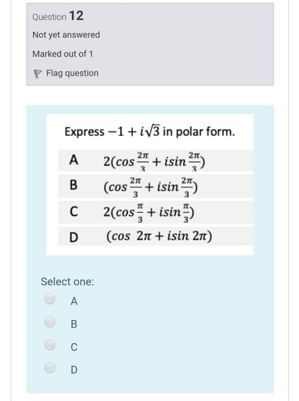 Solved Question 12 Not yet answered Marked out of 1 Flag | Chegg.com