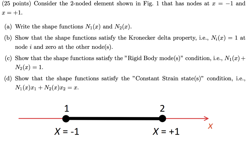 Solved (25 points) Consider the 2 -noded element shown in | Chegg.com