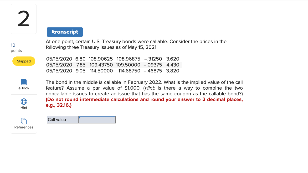 Solved At one point, certain U.S. Treasury bonds were | Chegg.com