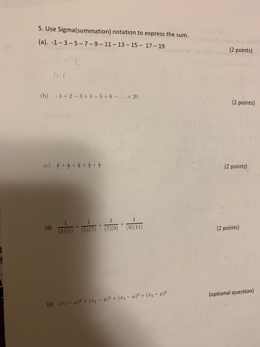 Solved 5 Use Sigma Summation Notation To Express The Sum