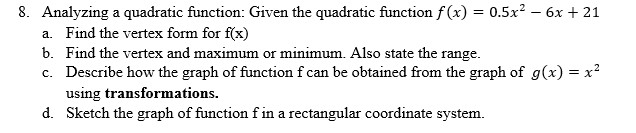 Solved Analyzing a quadratic function: Given the quadratic | Chegg.com