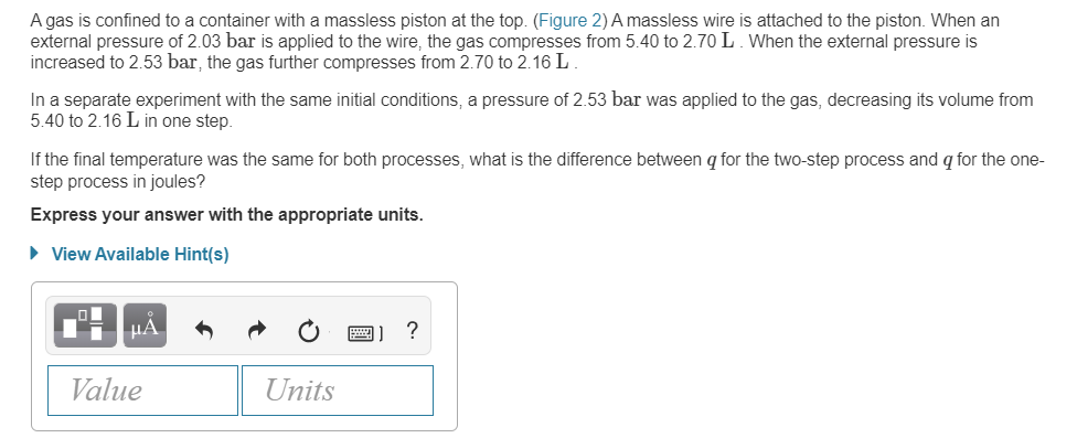 Solved A gas is confined to a container with a massless | Chegg.com