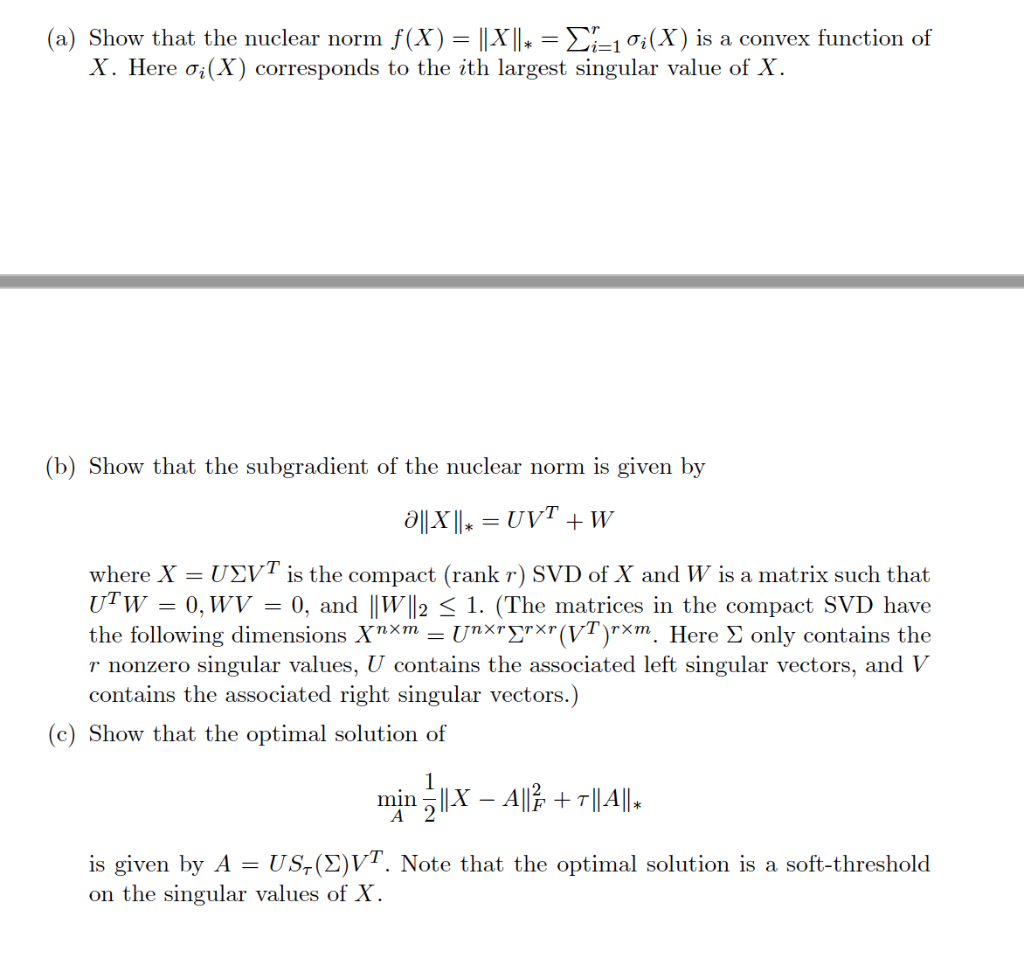 (a) Show that the nuclear norm f(X) = || X ||* = | Chegg.com