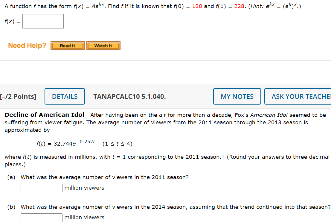 Solved A function f has the form f(x) Aekx. Find f if it is | Chegg.com