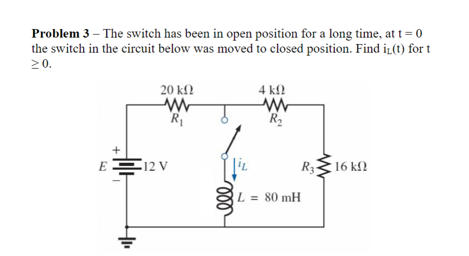 Solved Problem 3 – The switch has been in open position for | Chegg.com