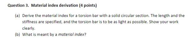 Solved Question 3. Material index derivation (4 points) (a) | Chegg.com