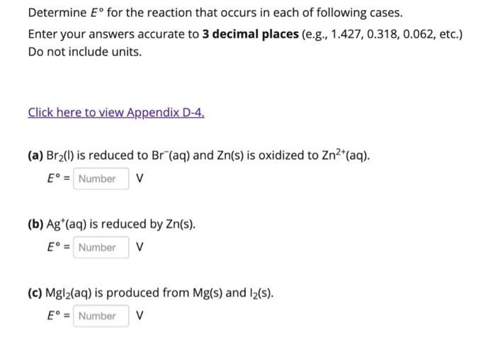 Solved Determine E° for the reaction that occurs in each | Chegg.com