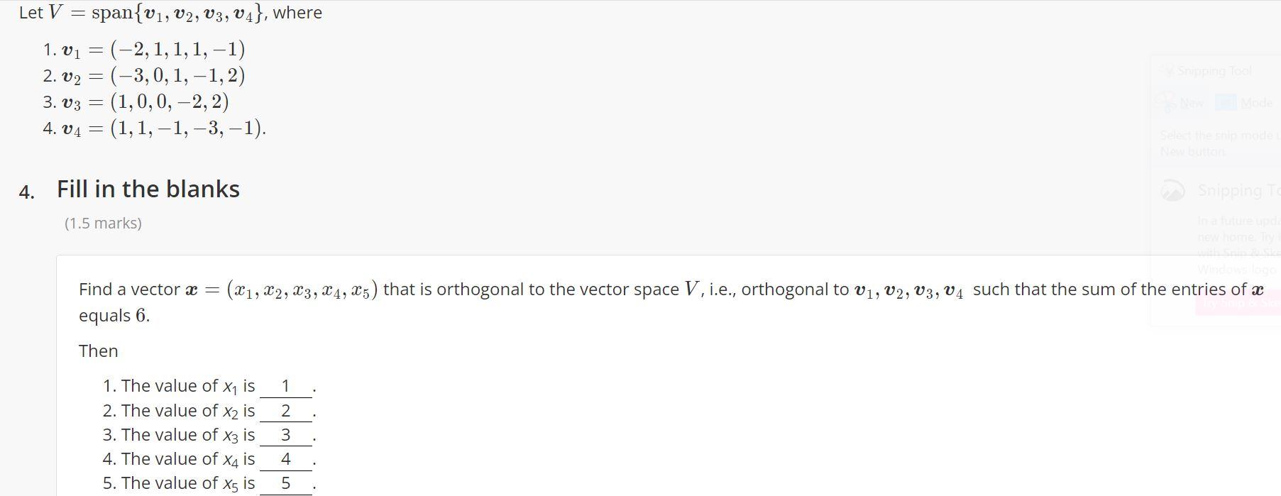 Solved Let V=span{v1,v2,v3,v4}, where 1. v1=(−2,1,1,1,−1) 2. | Chegg.com