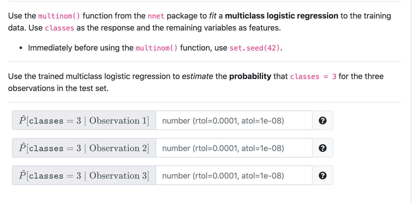 Q06.7. Probability Estimation | Multiclass Logistic | Chegg.com