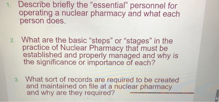 Solved 1. Describe briefly the "essential" personnel for | Chegg.com