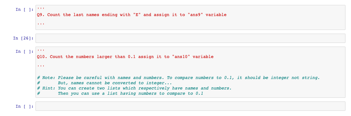 Solved In [ ] : Q9. Count the last names ending with "E" and | Chegg.com