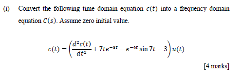 Solved (1) Convert the following time domain equation c(t) | Chegg.com