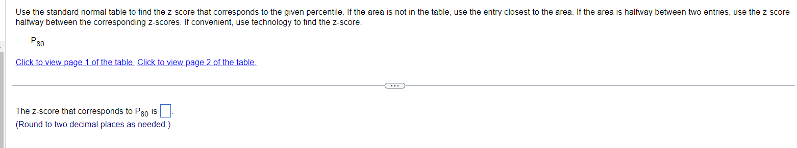 Solved halfway between the corresponding z-scores. If | Chegg.com
