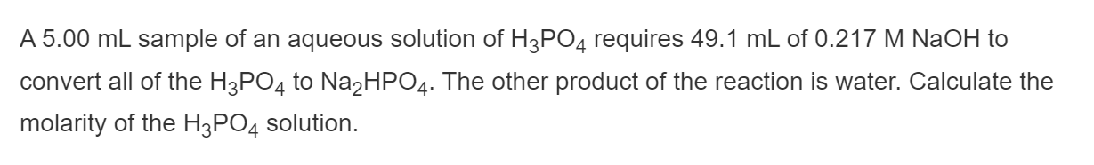 Solved A 5.00 mL sample of an aqueous solution of H3PO4 | Chegg.com
