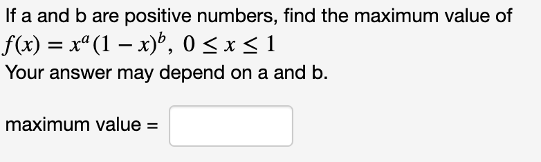 Solved If a and b are positive numbers, find the maximum | Chegg.com