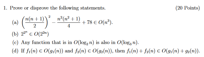 Solved 1. Prove or disprove the following statements. (20 | Chegg.com