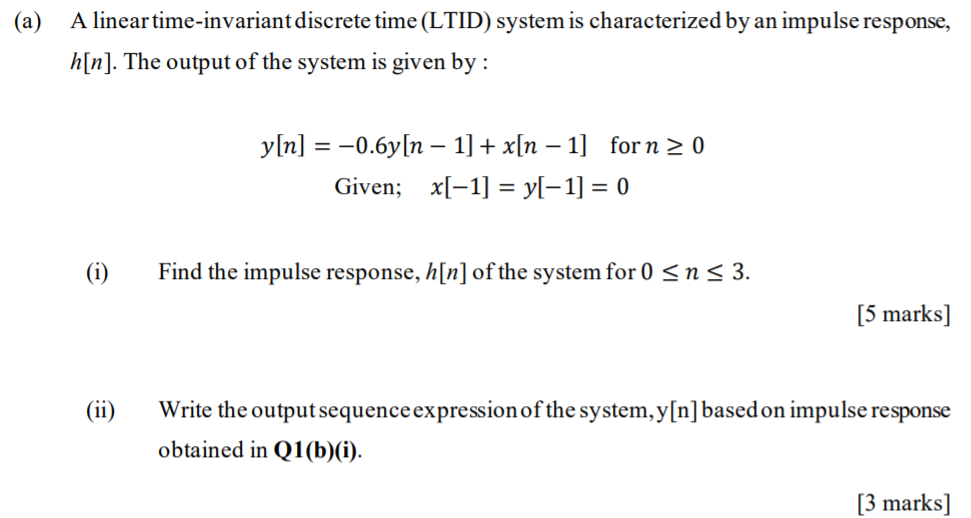 Solved (a) A linear time-invariant discrete time (LTID) | Chegg.com