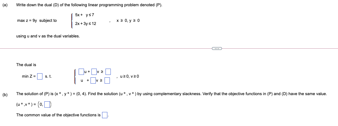 Solved (a) Write down the dual (D ) of the following | Chegg.com