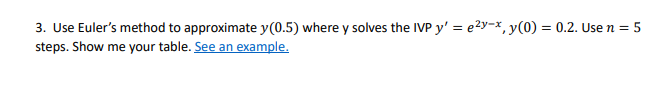 Solved 3. Use Euler's method to approximate y(0.5) where y | Chegg.com