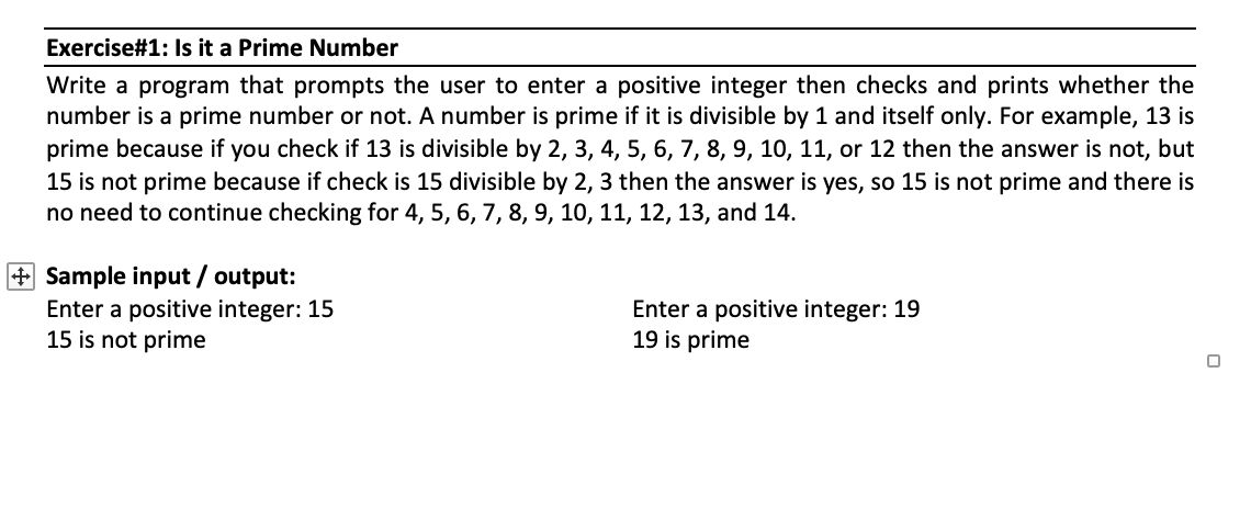 Solved Exercise#1: Is it a Prime Number Write a program that | Chegg.com
