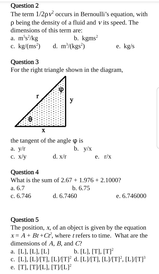 Solved Question 2 The term 1/2pv occurs in Bernoulli's | Chegg.com