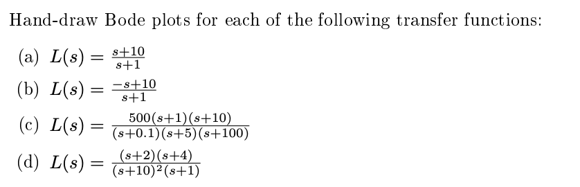 Solved Hand-draw Bode plots for each of the following | Chegg.com